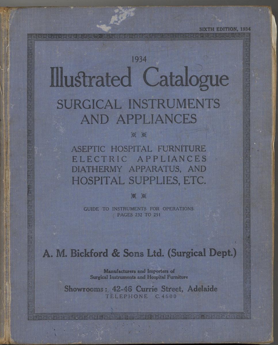 1934 Illustrated Catalogue: Surgical Instruments and Appliances, sixth ...